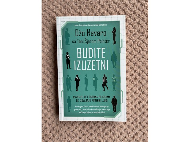 # Budite izuzetni - Džo Navaro #