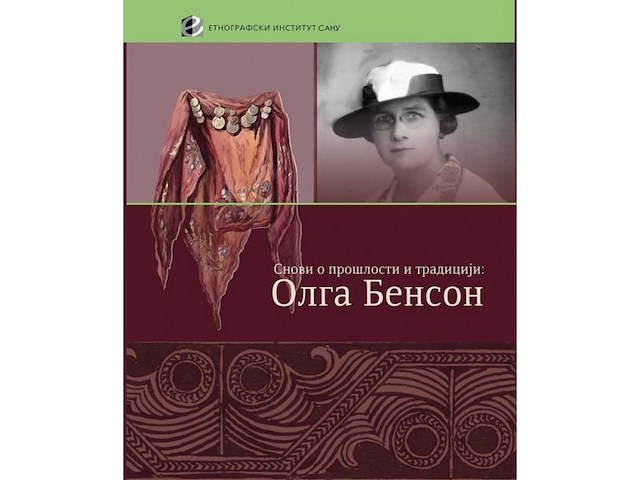 Snovi o prošlosti i tradiciji-Olga Benson-RETKO (5+)
