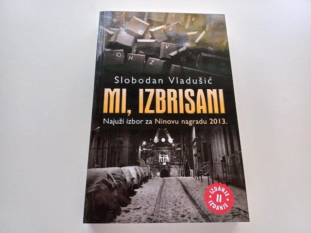 Mi, izbrisani - Slobodan Vladušić