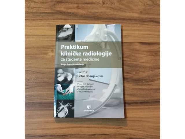 Praktikum kliničke radiologije: za studente medicine, 2