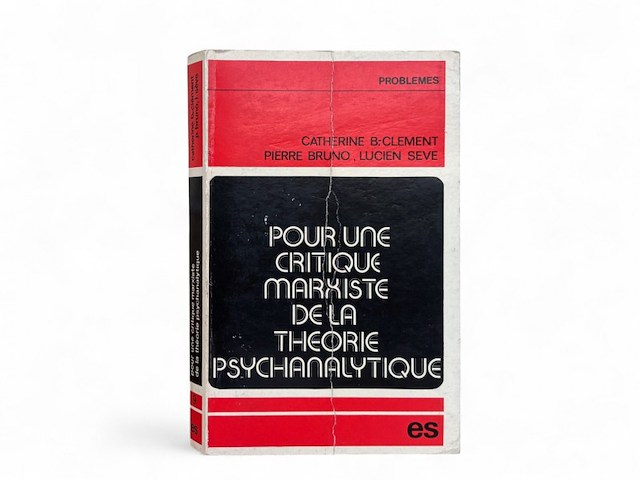 Pour une critique marxiste de la theorie psychanalytiqu