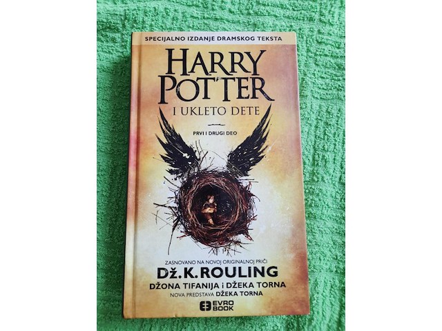 Harry Potter i ukleto dete - Dž. K. Rouling