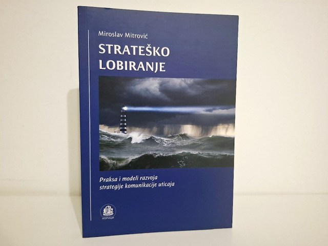 Strateško lobiranje  - Miroslav Mitrović NOVO