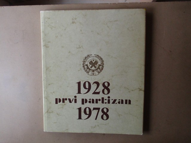 PRVI PARTIZAN 1928 - 1978 UŽICE