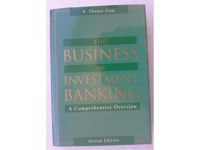 the business of investment banking k thomas liaw