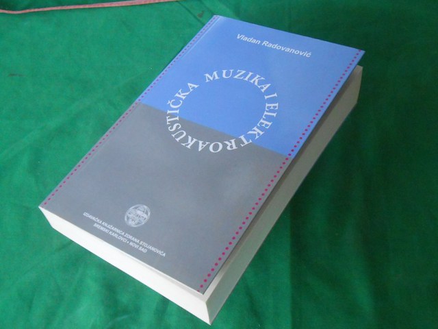 Muzika i Elektroakustička muzika Vladan Radovanović
