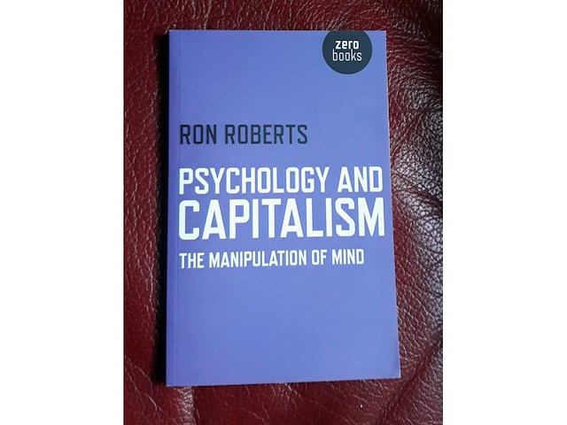 Psychology and Capitalism: The Manipulation of Mind