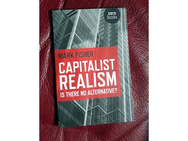 Mark fisher - Capitalist Realism