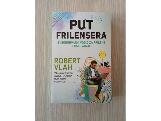 Robert Vlah - PUT FRILENSERA