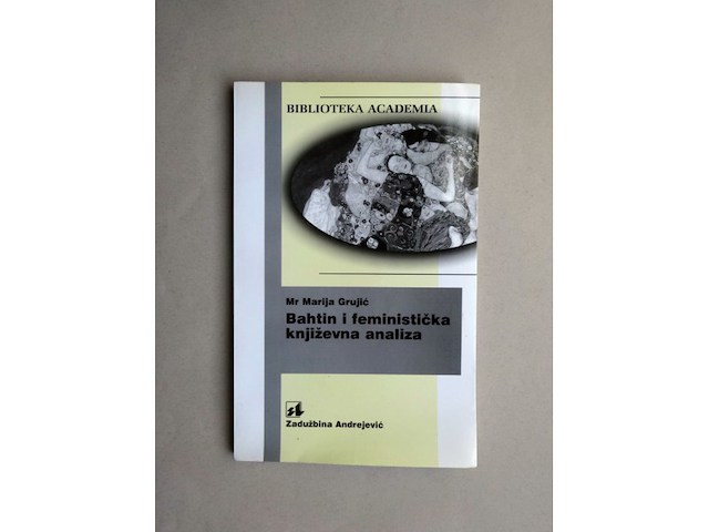 Marija Grujić - Bahtin i feministička književna analiza