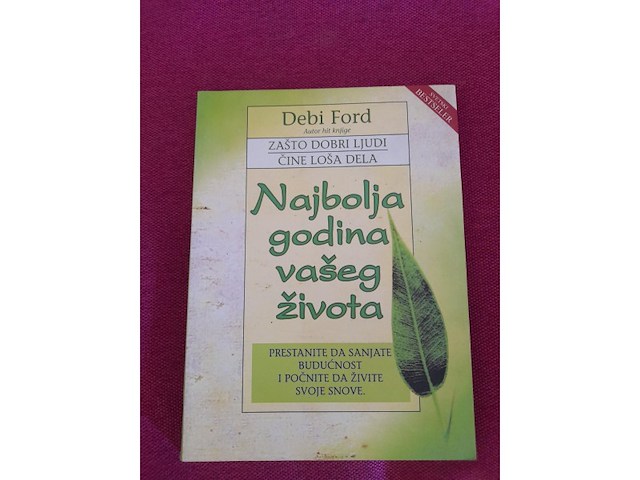 Najbolja godina vašeg života - Debi Ford