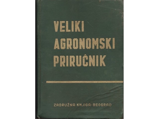 VELIKI AGRONOMSKI PRIRUČNIK