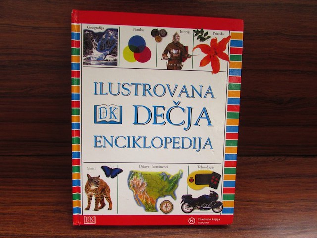 Ilustrovana dečja enciklopedija - Mladinska knjiga