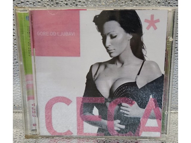 CECA GORE OD LJUBAVI