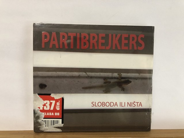 Partibrejkers – Sloboda Ili Ništa