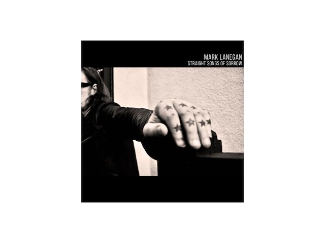 Mark Lanegan - Straight Songs Of Sorrow