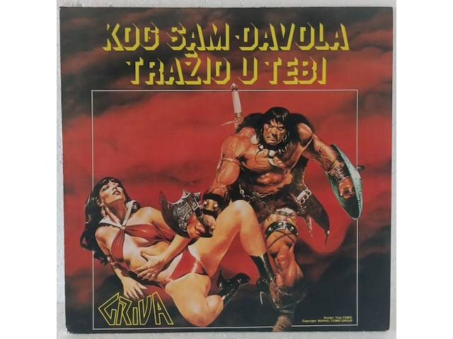 LPD Griva - Kog Sam Đavola Tražio U Tebi