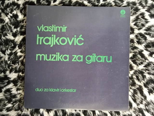 Vlastimir Trajkovic - Muzika za gitaru
