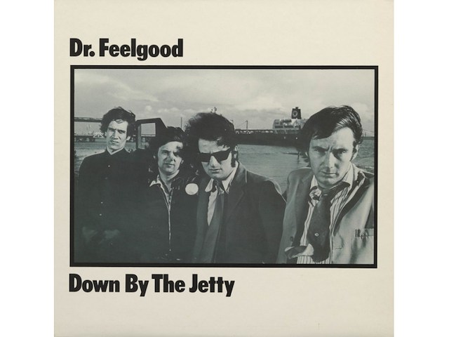 Dr.Feelgood - Down By The Jetty(2025 Remaster)
