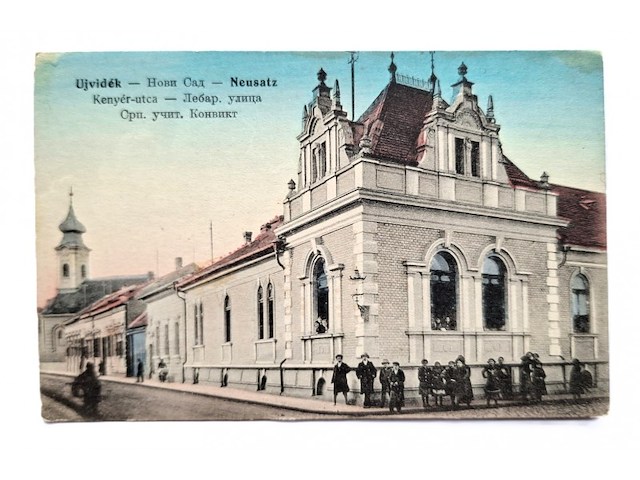Novi Sad – Srpski učiteljski konvikt, Kenyér ulica 1910