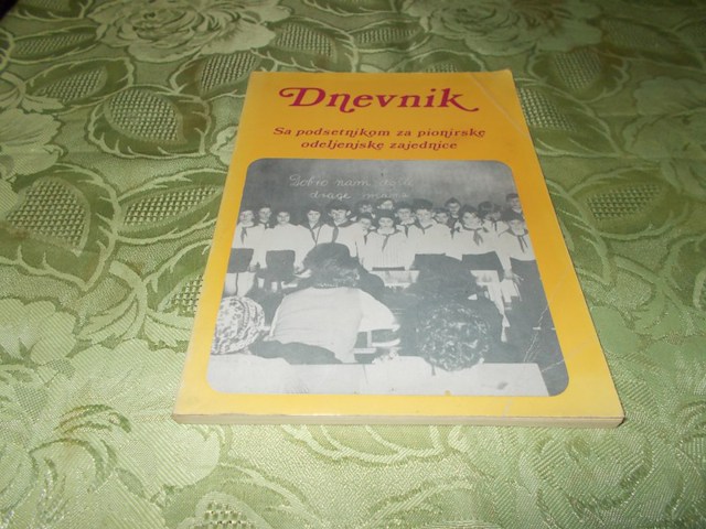 Dnevnik sa podsetnikom za pionirske odeljenjske zajedni