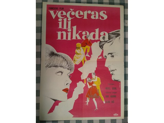 plakat VEČERAS ILI NIKADA