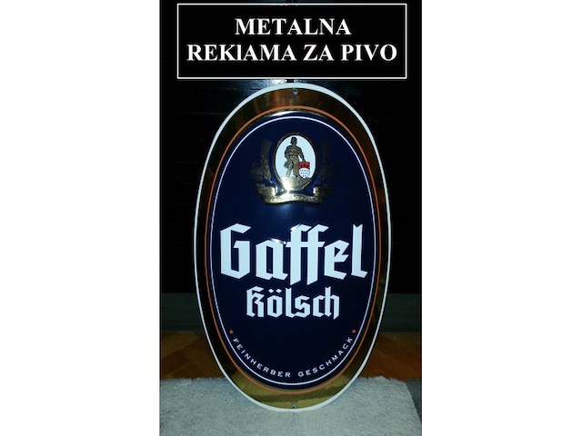Metalna reklama za pivo - Gaffel Kolsch TOP PONUDA