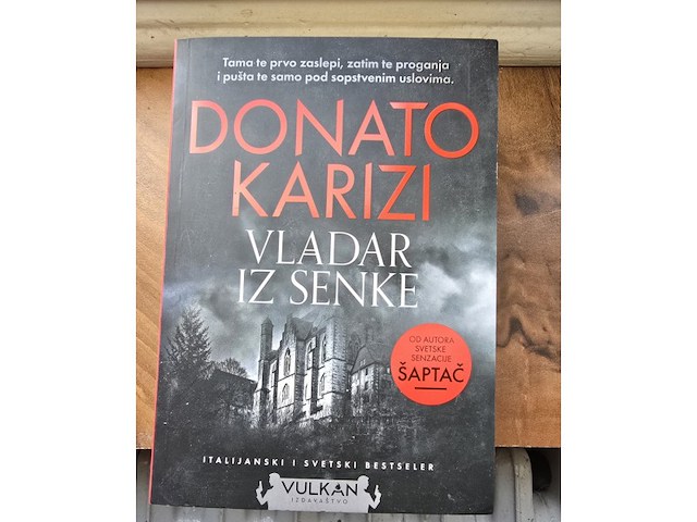 Vladar iz senke, Karizi