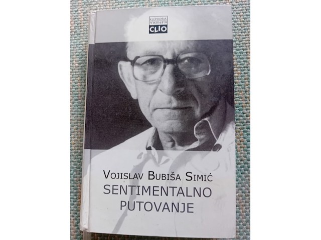 Vojislav Bubiša Simić sentimentalno putovanje
