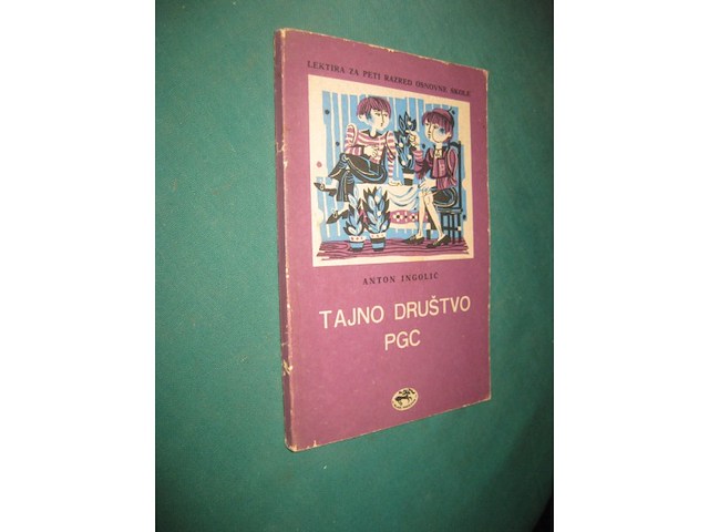 Tajno društvo PGC - Anton Ingolič