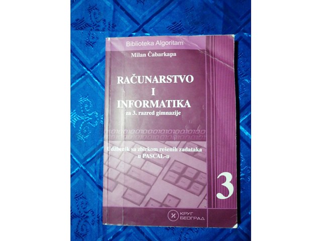 RAČUNARSTVO I INFORMATIKA ZA 3. RAZRED GIMNAZIJE