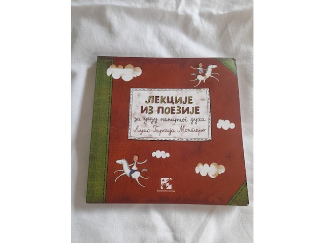 Lekcije za decu nemirnog duha - Luis Garsija Montero