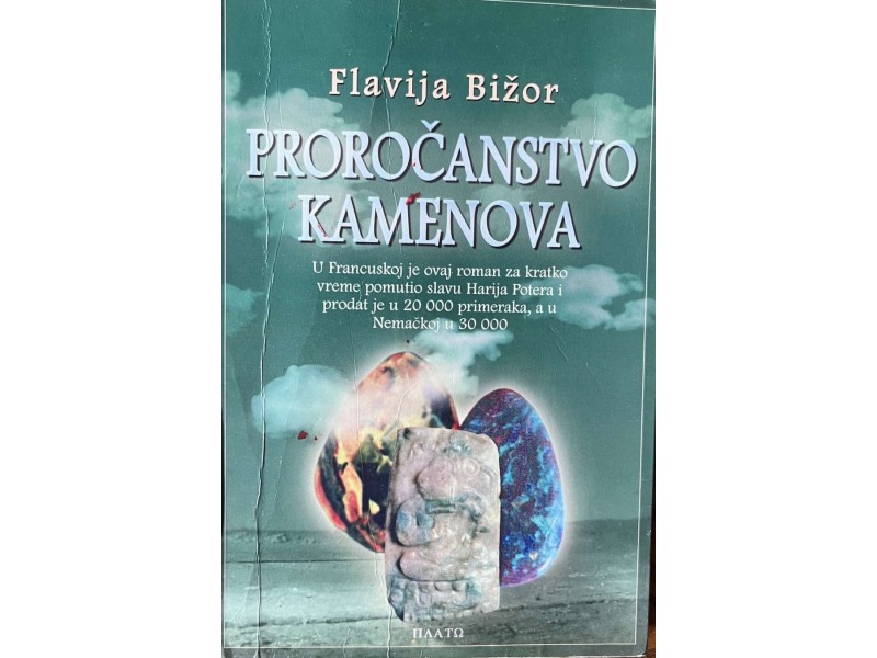 Flavija Bižor- Proročanstvo kamenova