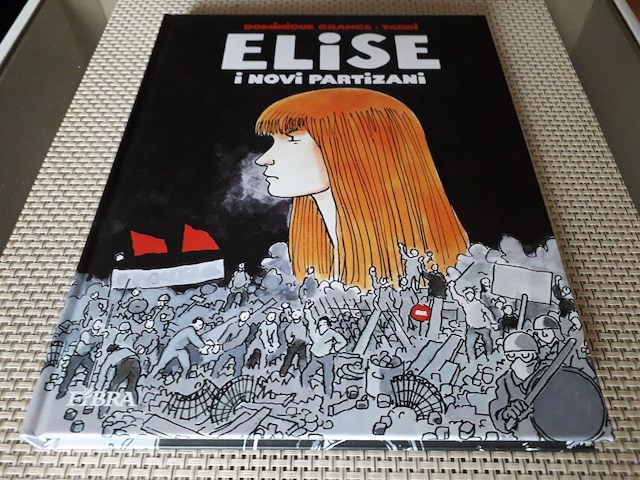 Elise i novi partizani - Tardi (Fibra)
