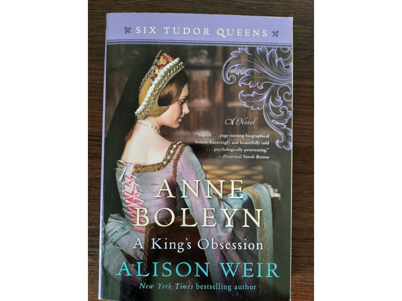 Anne Boleyn: A King's Obsession