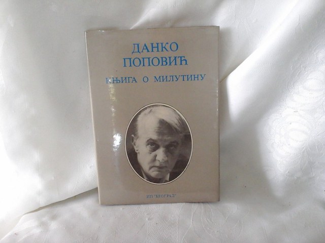 Knjiga o Milutinu Danko Popović