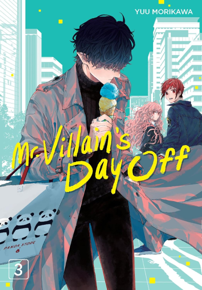 Mr. Villain's Day Off, Vol. 03