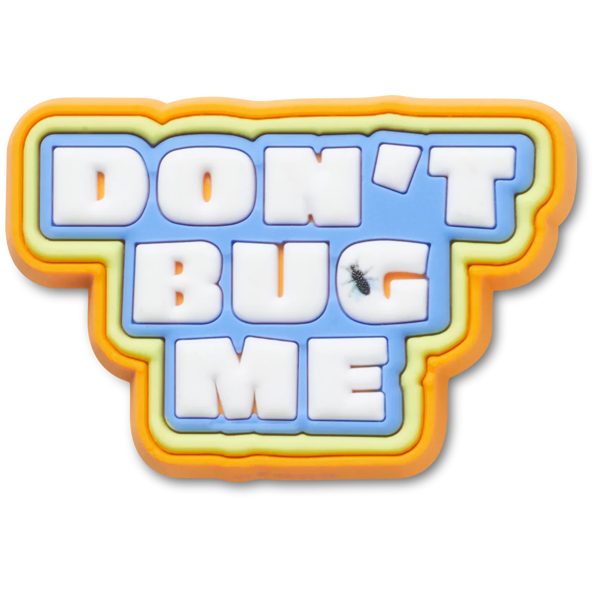 Dont Bug Me