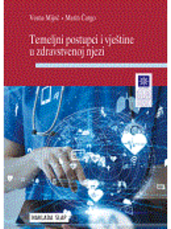 Temeljni postupci i vještine u zdravstvenoj njezi