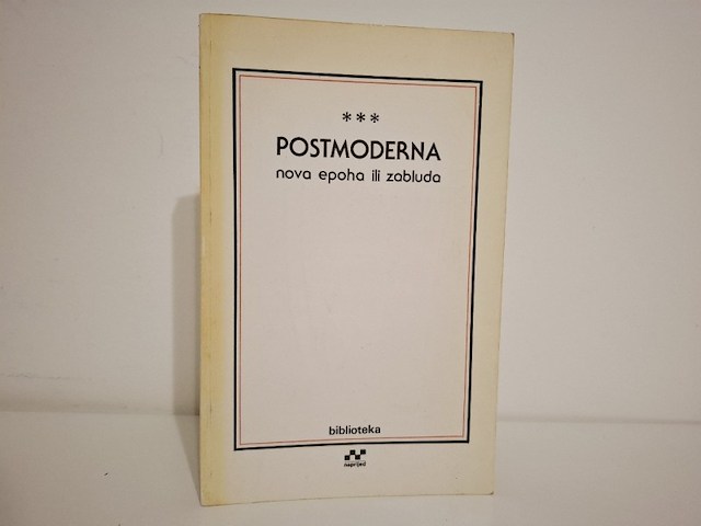 Postmoderna nova epoha ili zabluda