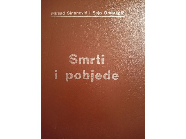 Smrti i pobjede, rat, Bosna, M. Sinanović,1997