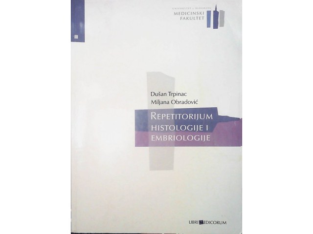 Dušan Trpinac ➡️ Repetorijum histologije i embriologije