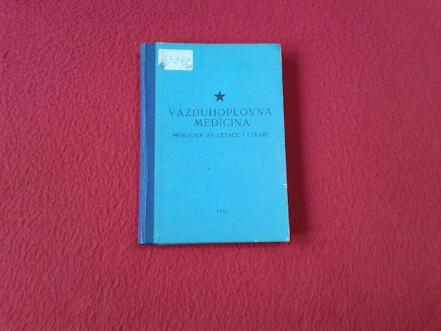 Vazduhoplovna medicina: priručnik za letače i lekare