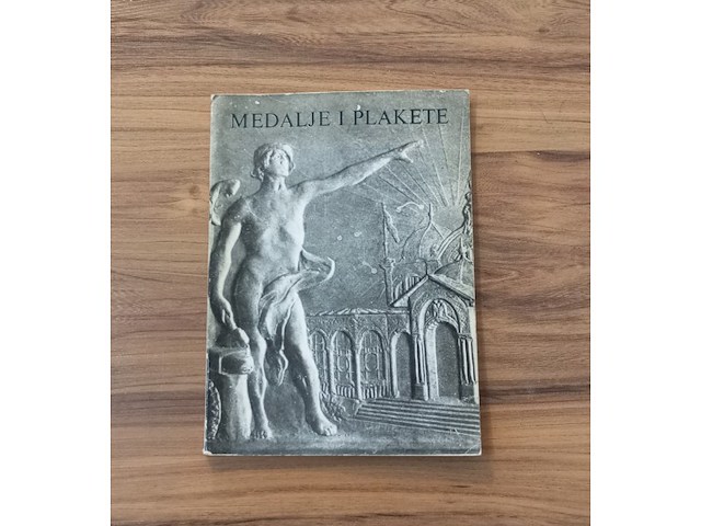 MEDALJE I PLAKETE iz zbirke Narodnog muzeja