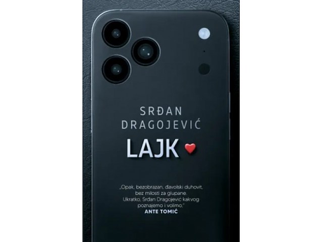 Lajk – Srđan Dragojević