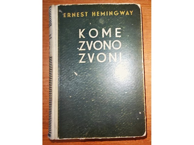Kome zvono zvoni - Ernest Hemingvej