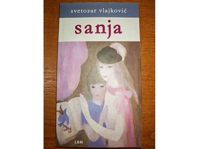 Sanja - Svetozar Vlajković
