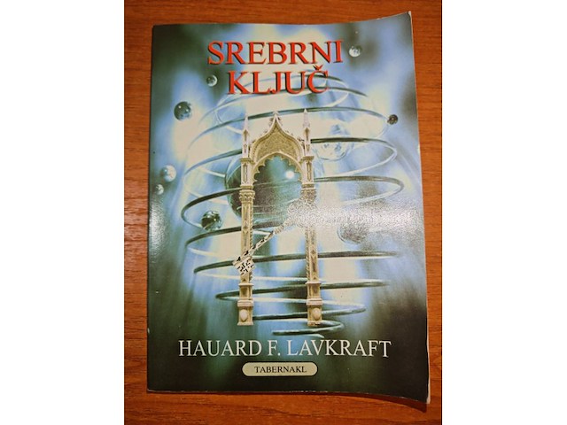 Srebrni ključ - Hauard F. Lavkraft