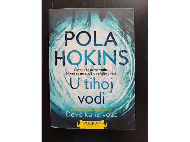 U tihoj vodi - Pola Hokins