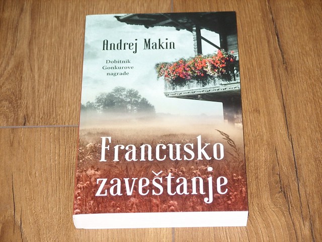 Francusko zaveštanje - Andrej Makin (Novo!)